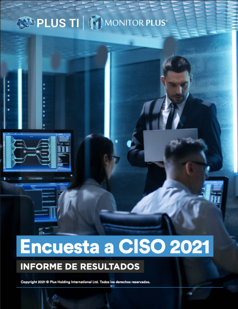 CISO Challenges Survey 2021 | Plus TI