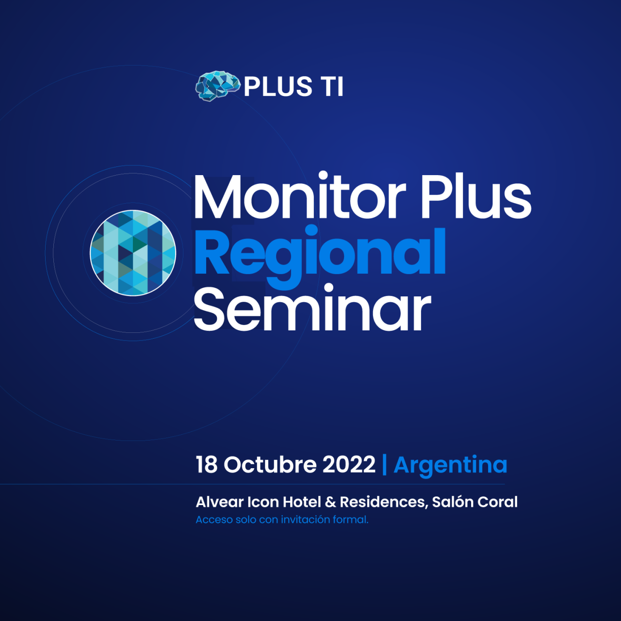 Monitor Plus Regional Seminar Argentina 2022|Plus TI